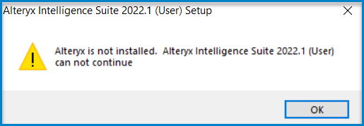 Error: "Alteryx is not installed" error occurs when installing ...