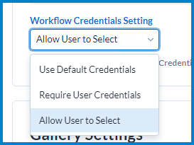 How Workflow Credentials Work on a Gallery